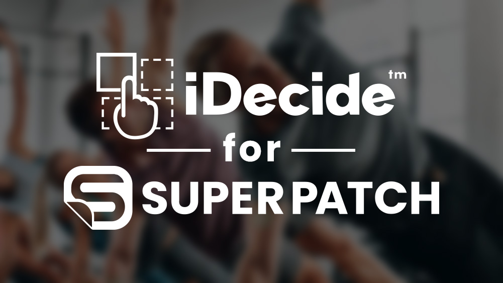 Super Patch - iDecide Interactive